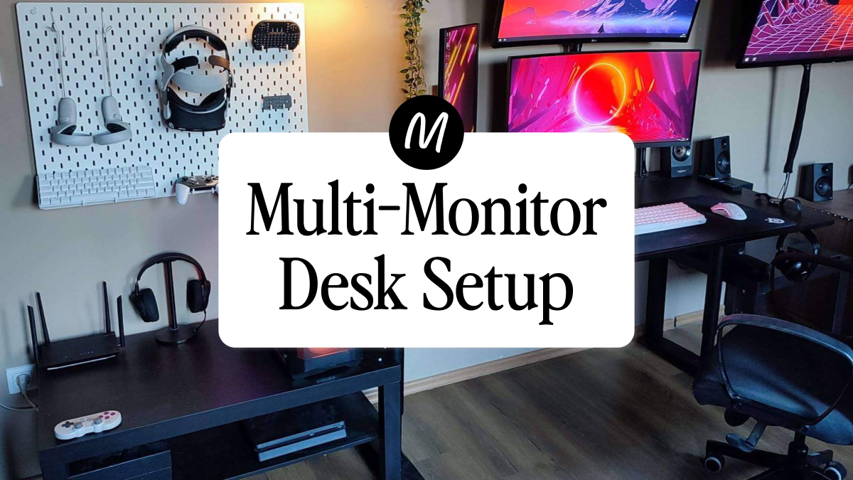 Multi-Monitor Desk Setup