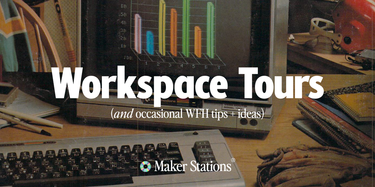 Desk Setups & Home Office Ideas — Maker Stations
